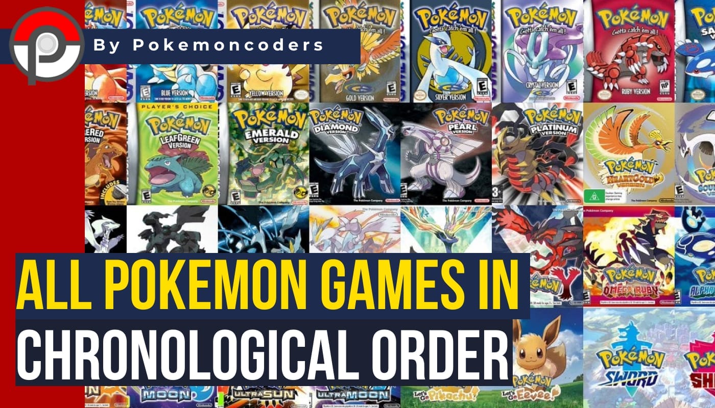 All Pokemon Games In Order - A Comprehensive And Updated List ...