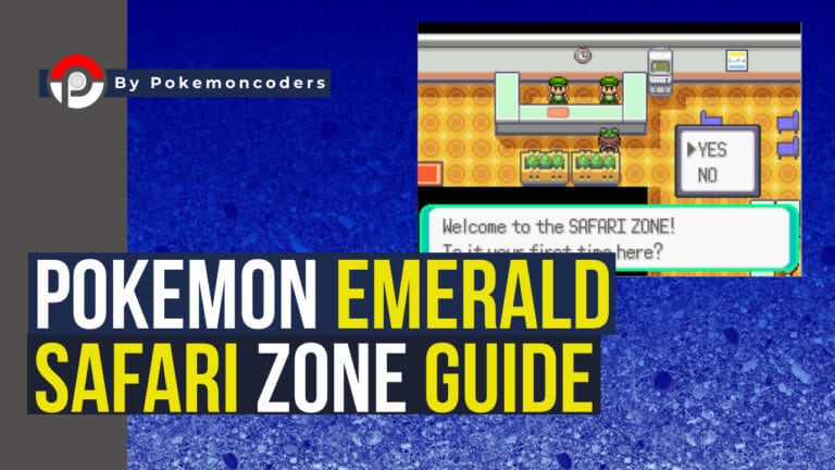Pokemon Emerald Safari Zone Guide | PokemonCoders