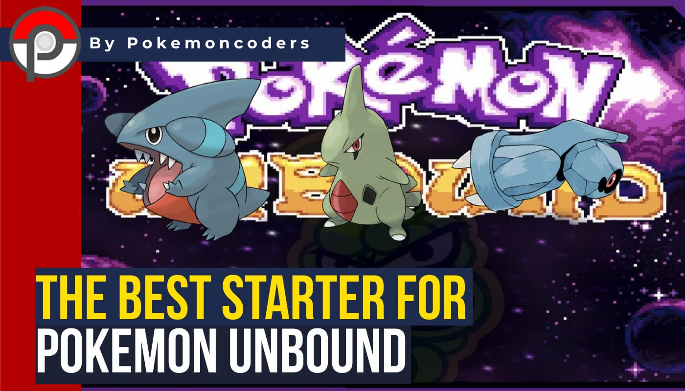 Which One Is The Best Starter In Pokemon Unbound? | PokemonCoders
