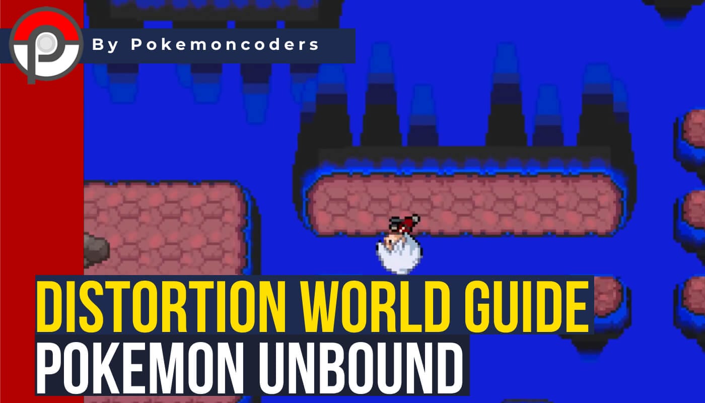 Pokemon Unbound Distortion World Guide | PokemonCoders