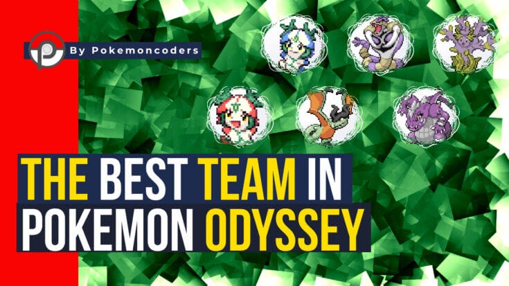 What Is The Best Team In Pokemon Odyssey? | PokemonCoders