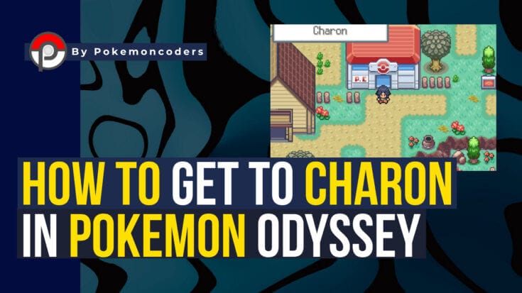 How To Get To Charon In Pokemon Odyssey | PokemonCoders