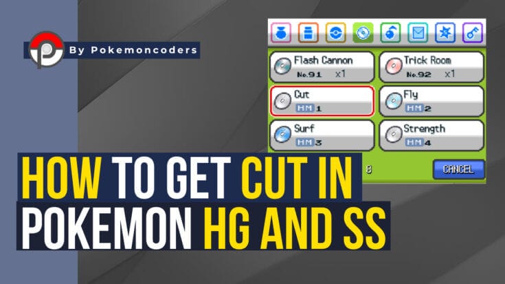 How To Get Cut In Pokemon HeartGold And SoulSilver | PokemonCoders