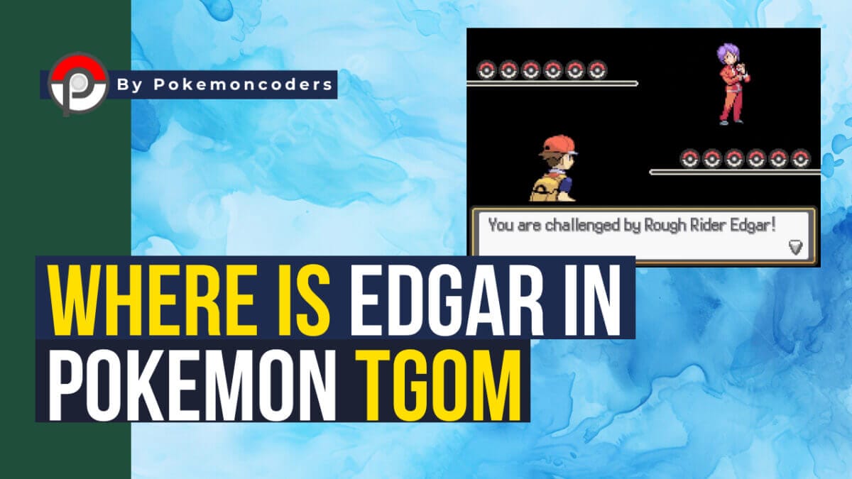 Where To Find Edgar In Pokemon This Gym Of Mine | PokemonCoders