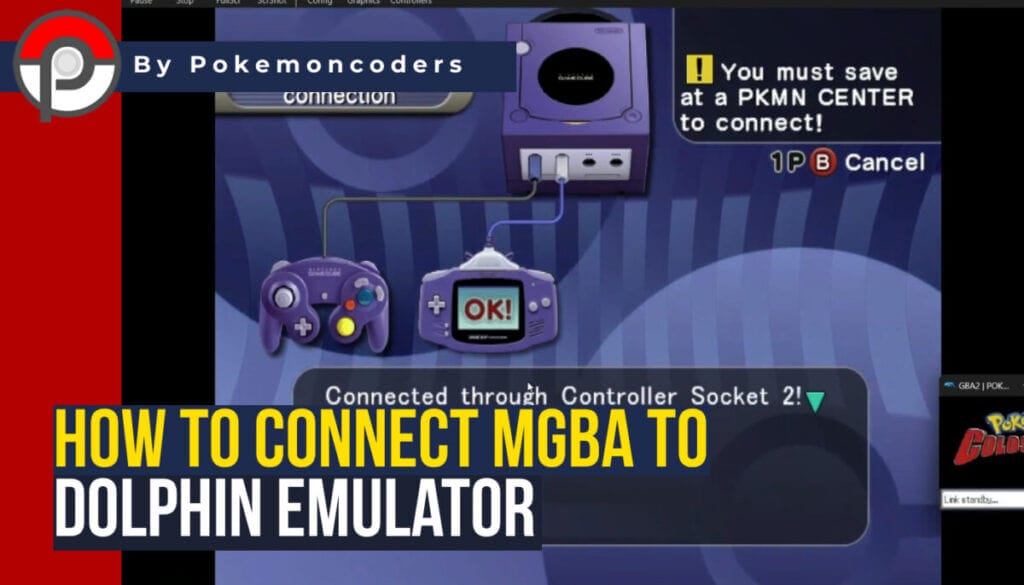 How To Connect MGBA To Dolphin Emulator | PokemonCoders