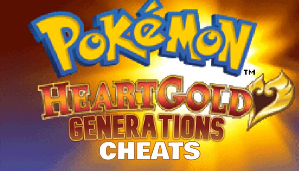 Pokemon HeartGold Generations Cheats | PokemonCoders