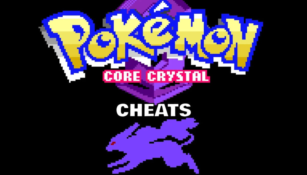 Pokemon Core Crystal Cheats | PokemonCoders