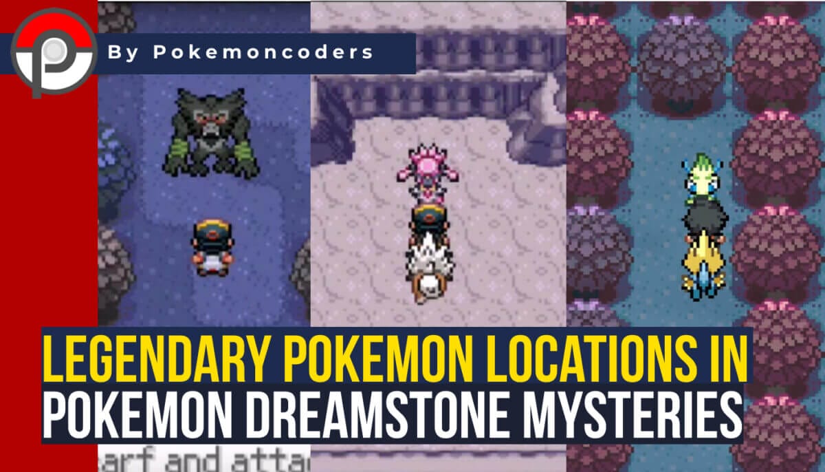 All Legendary Pokemon Locations In Pokemon Dreamstone Mysteries ...